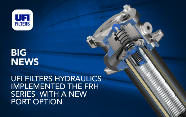 UFI Filters Hydraulics: a new port option for the FRH series