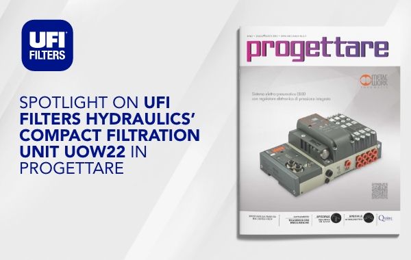 UFI Filters Hydraulics’ Compact Filtration Unit in PROGETTARE